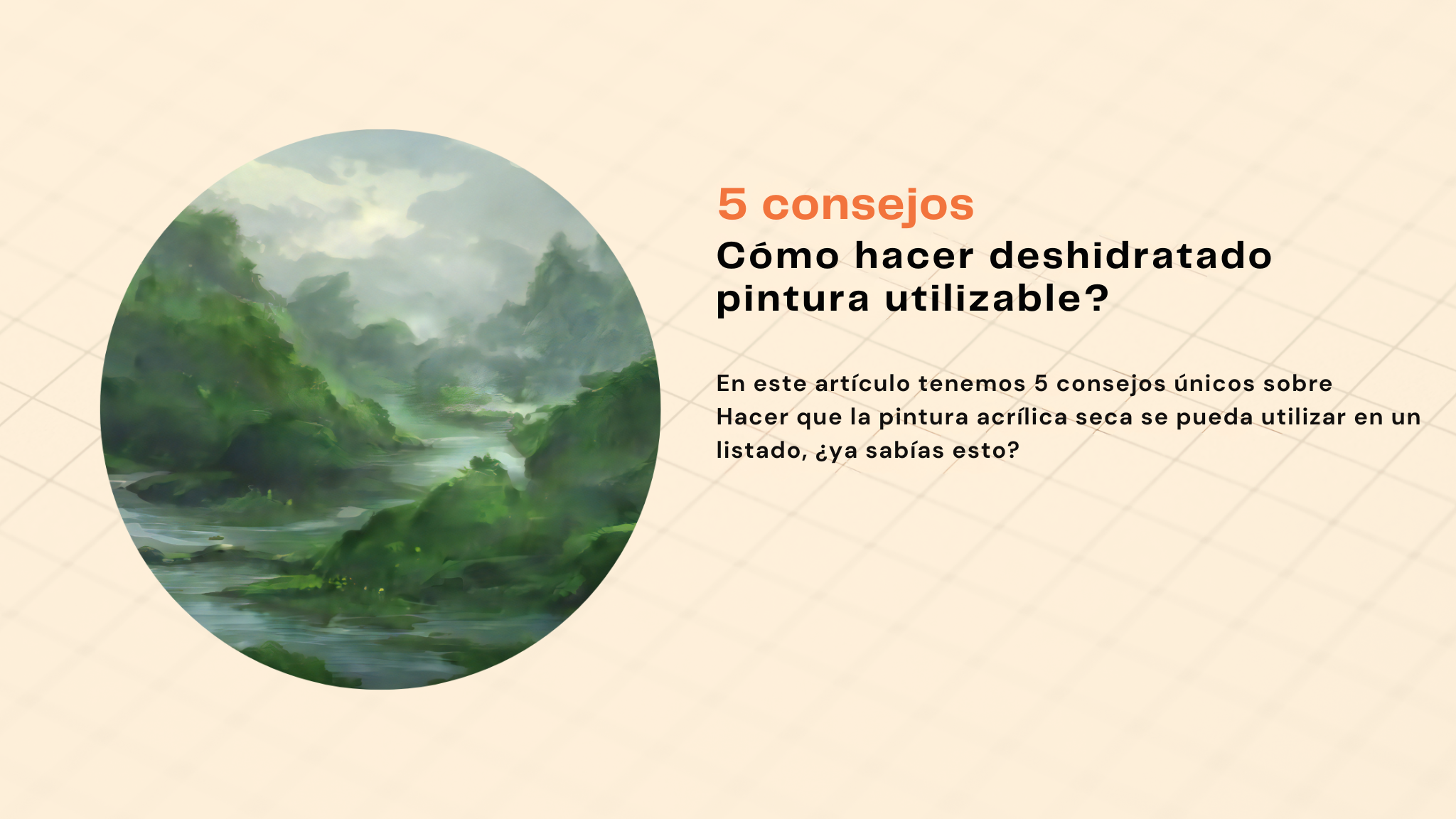 5 consejos: ¿Cómo hacer utilizable la pintura seca?